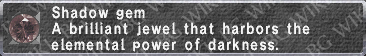 Shadow Gem - FFXI Wiki