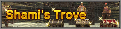 Shami's Trove - FFXI Wiki